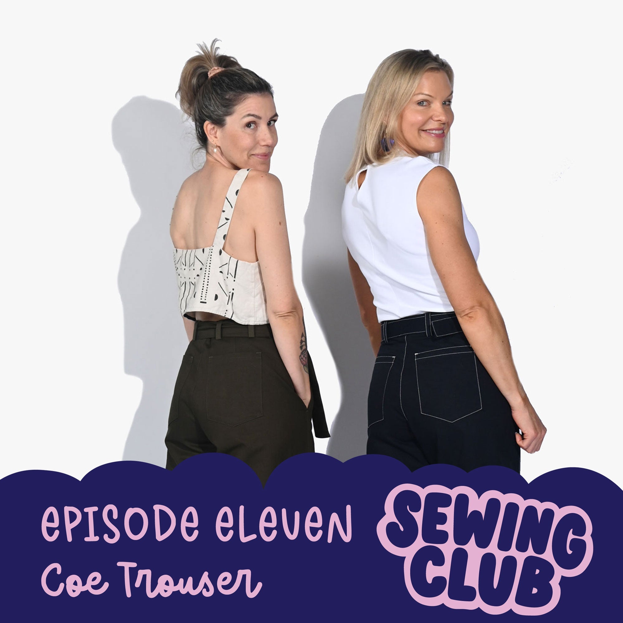 Sewing Club Podcast Ep. 11 The Coe Trouser By Daughter Judy Patterns ...
